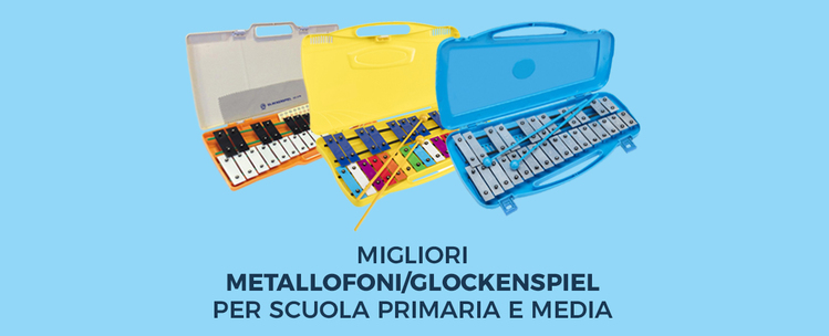 Migliori Metallofoni Glockenspiel per Scuola Primaria e Media? Guida ...