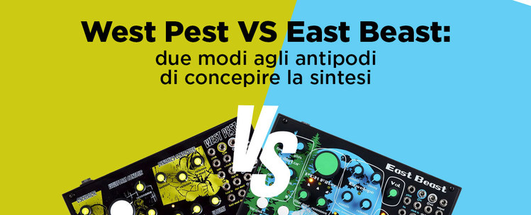 West Pest VS East Beast: Due Modi agli Antipodi di Concepire la Sintesi ...
