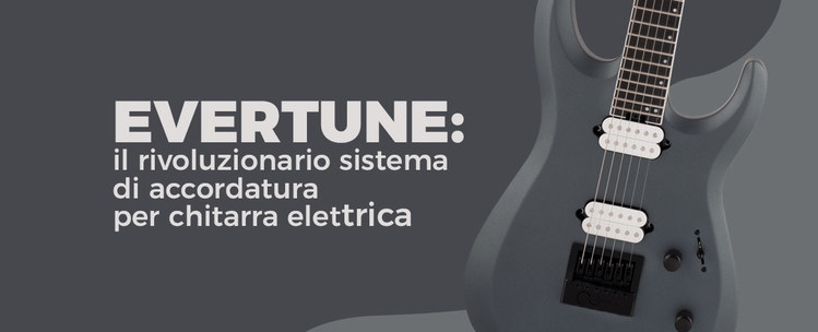 Evertune: Il Rivoluzionario Sistema di Accordatura per Chitarra Elettrica - News Strumenti ...