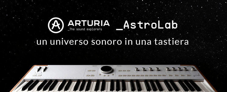 Arturia Astrolab: Un Universo Sonoro in una Tastiera - News Strumenti ...