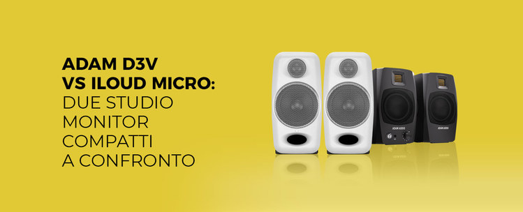 Adam D3V vs iLoud Micro: Due Studio Monitor Compatti a Confronto - News ...